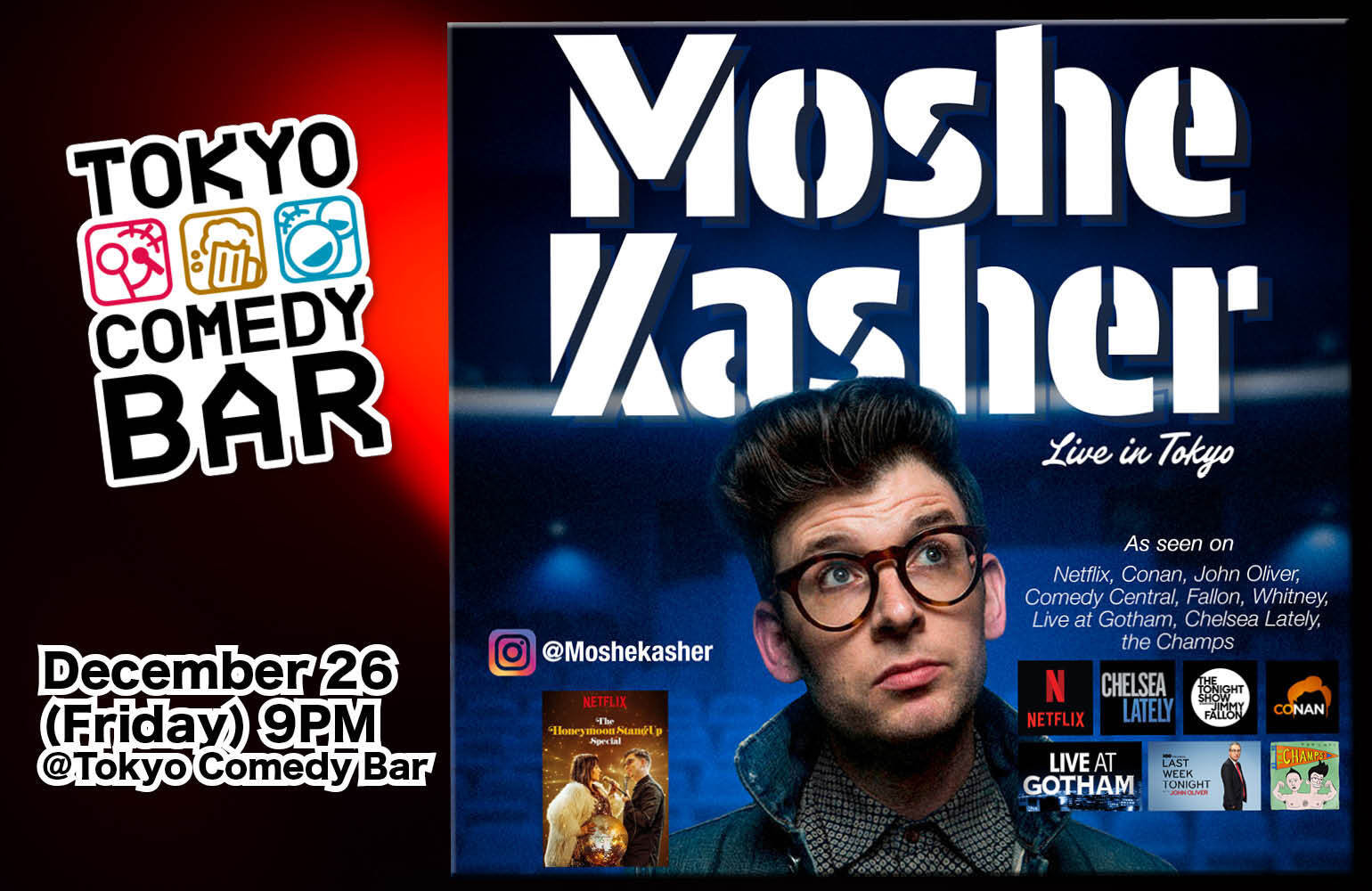 Moshe Kasher: Live in Tokyo! | Tokyo Comedy Bar